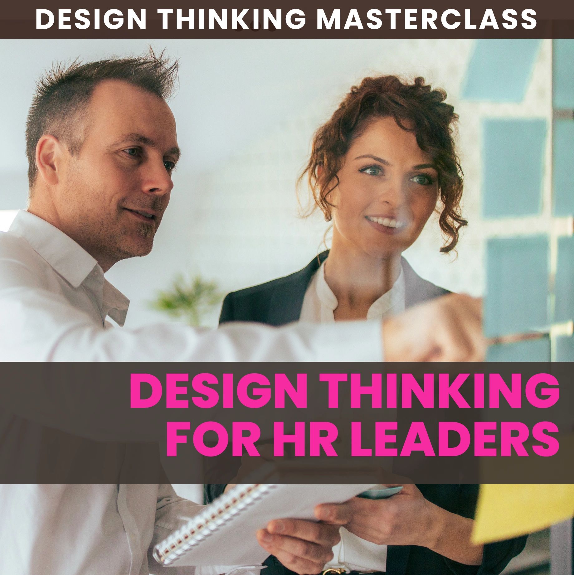 Design Thinking for HR Masterclass - Hobart